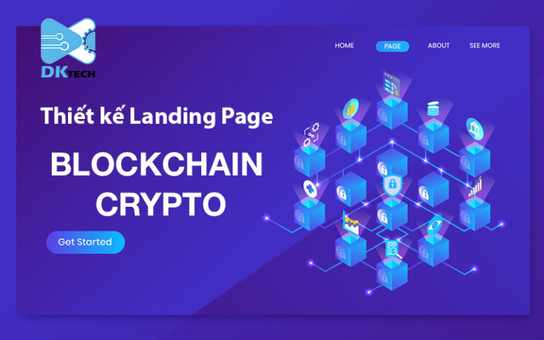 Thiết kế Landing Page Blockchain - Crypto chuyên nghiệp - DK Tech